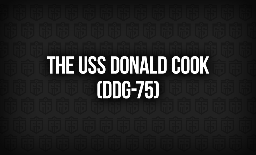 The USS Donald Cook (DDG-75): A Ship of Honor, Courage, and Resilience ...
